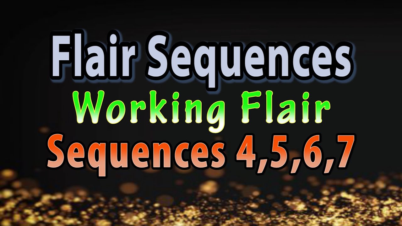 ⭐FLAIR SEQUENCES⭐ Working Flair🍸 Sequences 4,5,6,7 - YouTube