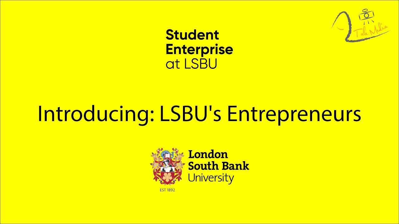 Introducing: LSBU's Entrepreneurs by LSBU Student Enterprise - YouTube