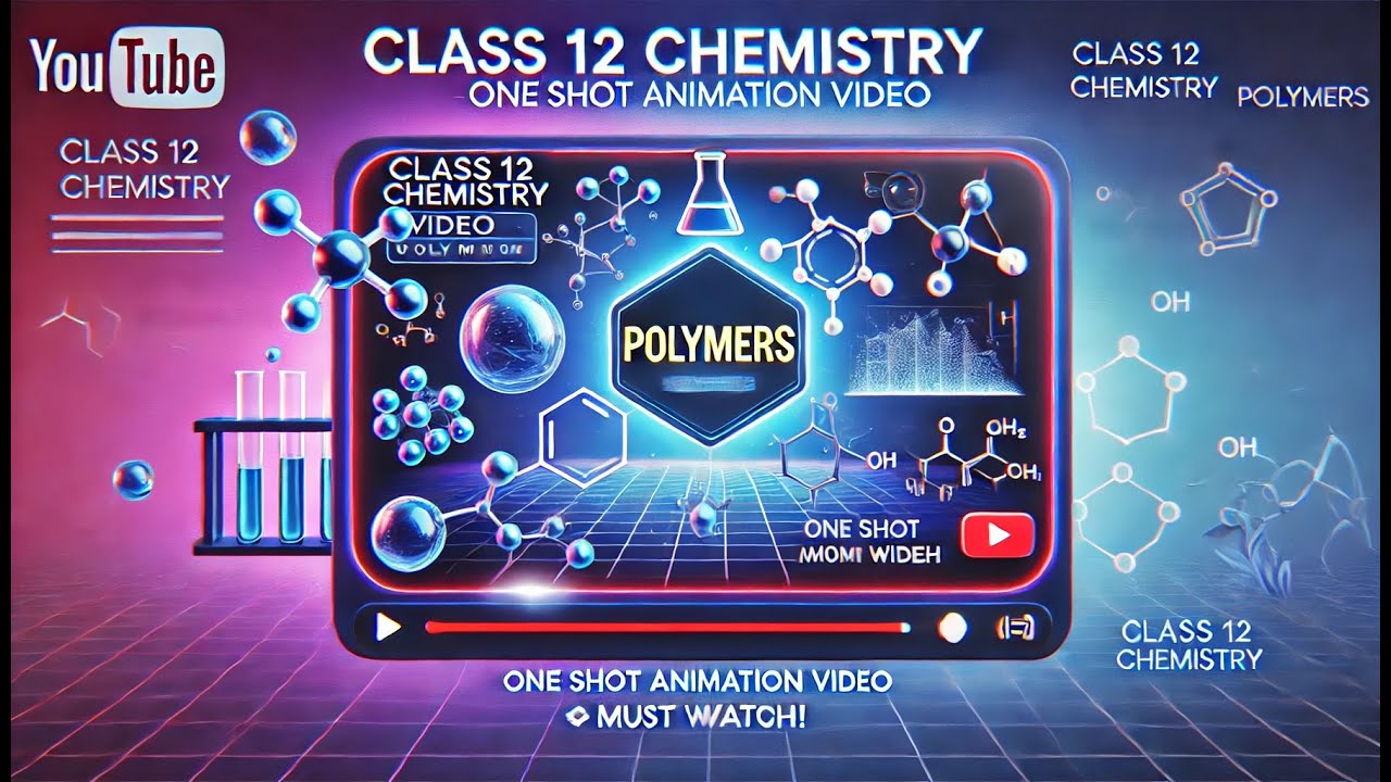 CBSE Class 12 || Chemistry || Polymers || Animation || in English ...