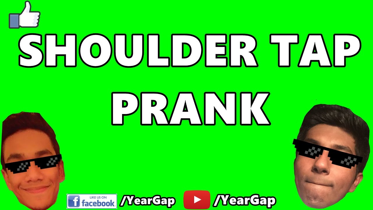 SHOULDER TAP PRANK | YEAR GAP - YouTube