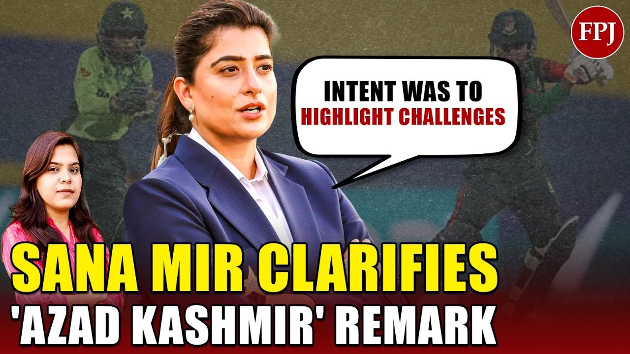 India vs Pakistan: Why India is Angry at Sana Mir’s ‘Azad Kashmir ...