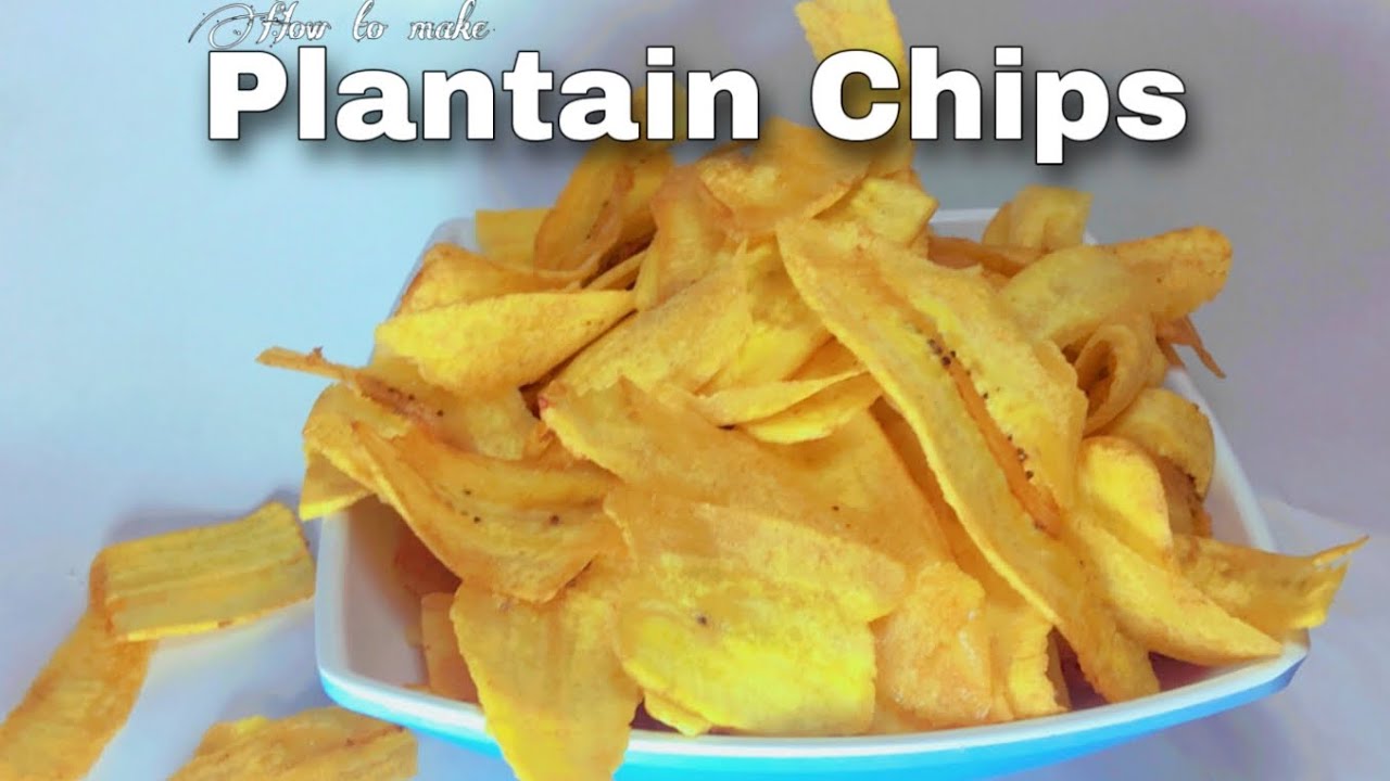 How to make PLANTAIN CHIPS | Easy way to cut and fry your plantain ...