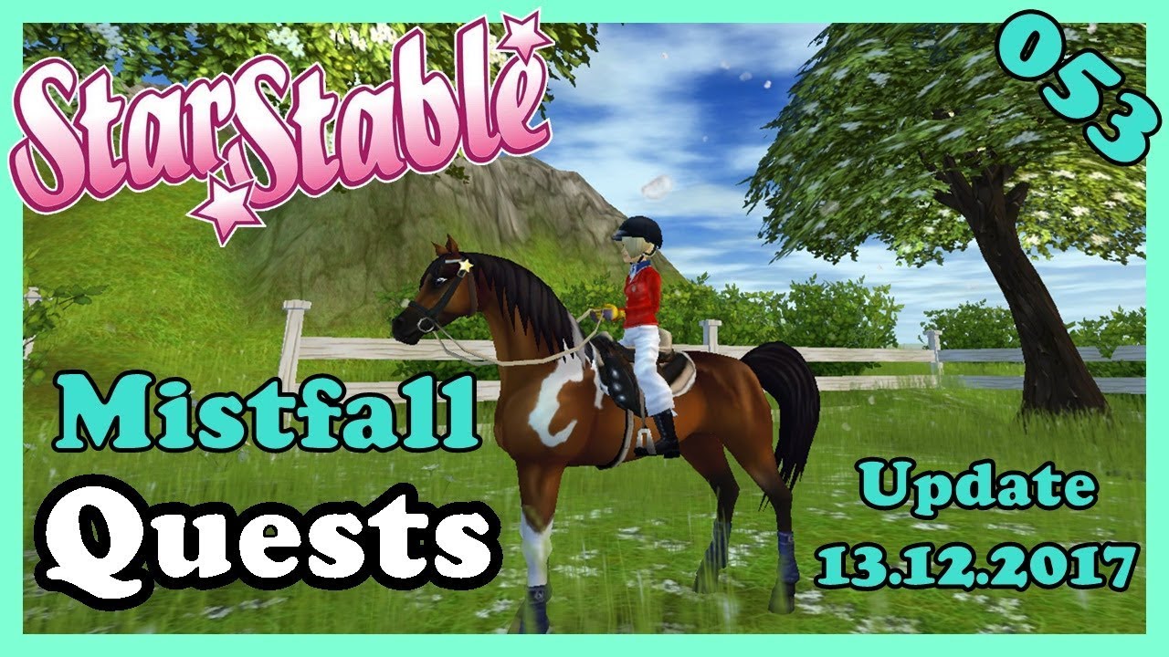 Star Stable [SSO] Update 13.12.2017 Mistfall Quests Teil 1 Im Let's ...