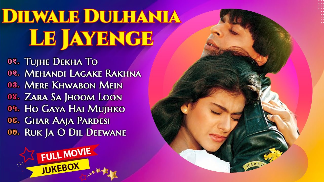 Dilwale Dulhania Le Jayenge Movie All Songs||Shahrukh Khan & Kajol ...