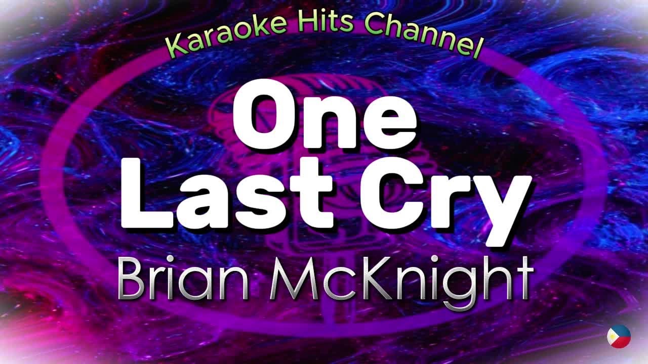 Brian McKnight - One Last Cry (KARAOKE VERSION) - YouTube