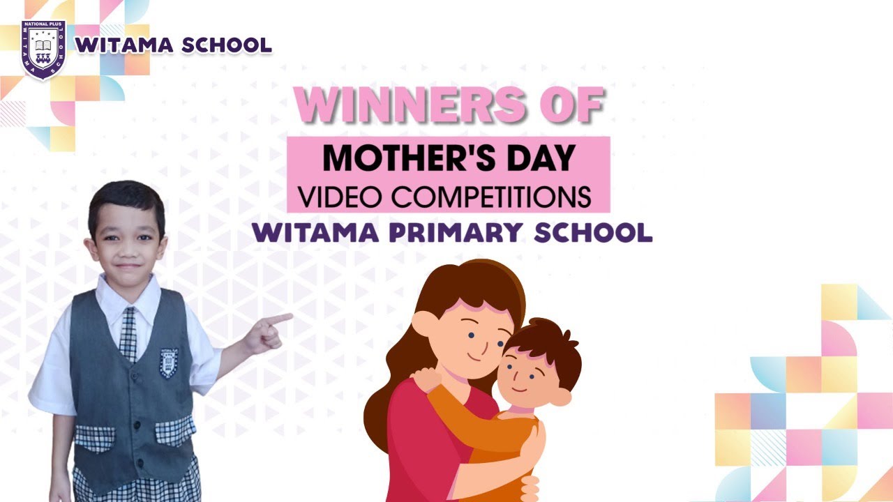 Winners of Mother's Day Video Competition (Witama Primary School) - YouTube