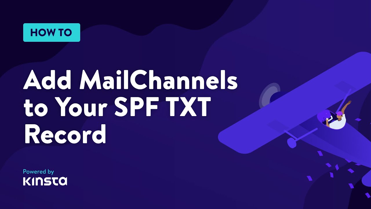How to Add MailChannels to Your SPF TXT Record - YouTube