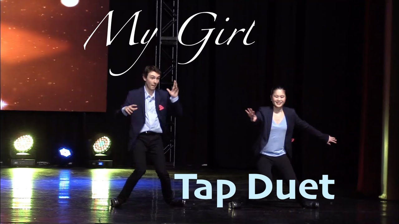 My Girl - Pre-Comp Tap Duet - YouTube