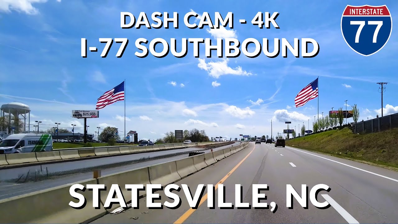 🚗 Cruising Interstate 77 (I-77) Southbound near Statesville, NC: A 4K ...
