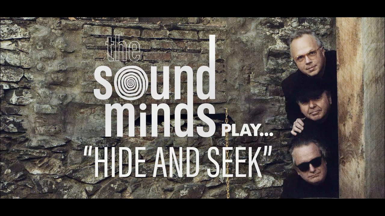 The Sound Minds - Hide and Seek (Official Music Video) - YouTube
