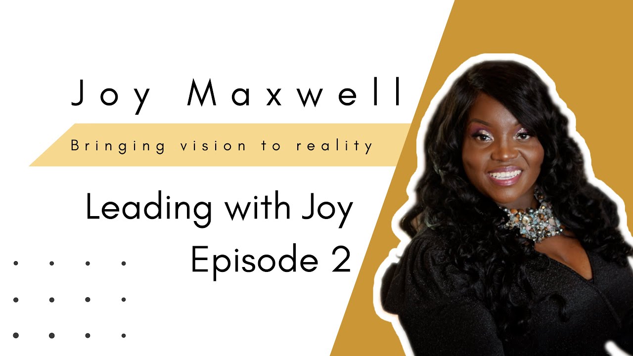 Leading With Joy | Day 2 | Joy Maxwell & Co - YouTube