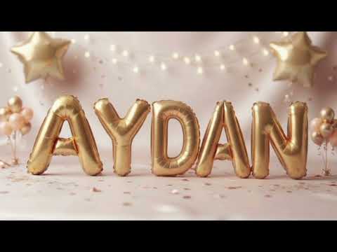 Aydan Ad Günü Mahnısı 🎂