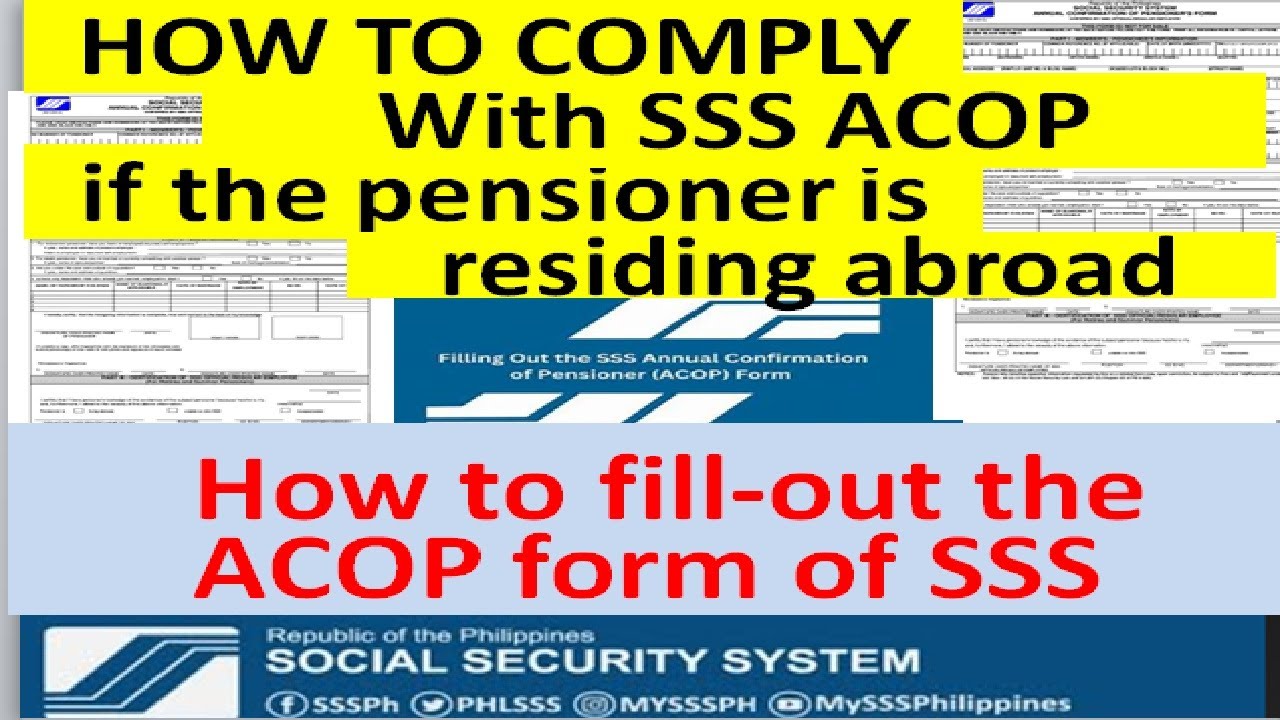 SSS ACOP for Pensioners residing abroad | Pano gawin ang ACOP form ...