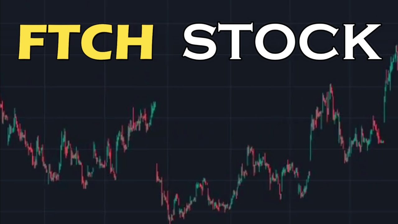 FTCH Stock Market Trading and Its Technical analysis 22 November ...
