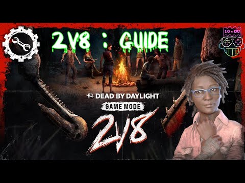 Gameplay Mode 2V8 - Partie Survivant Guide (DBD - Dead by Daylight ...