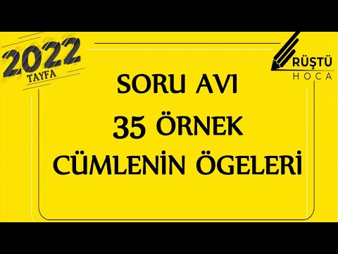 Soru Avı | 35 ÖRNEK | Cümlenin Ögeleri | RÜŞTÜ HOCA