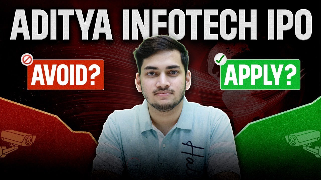 Aditya Infotech IPO: Apply or Avoid? (GMP & Valuation Explained) - YouTube