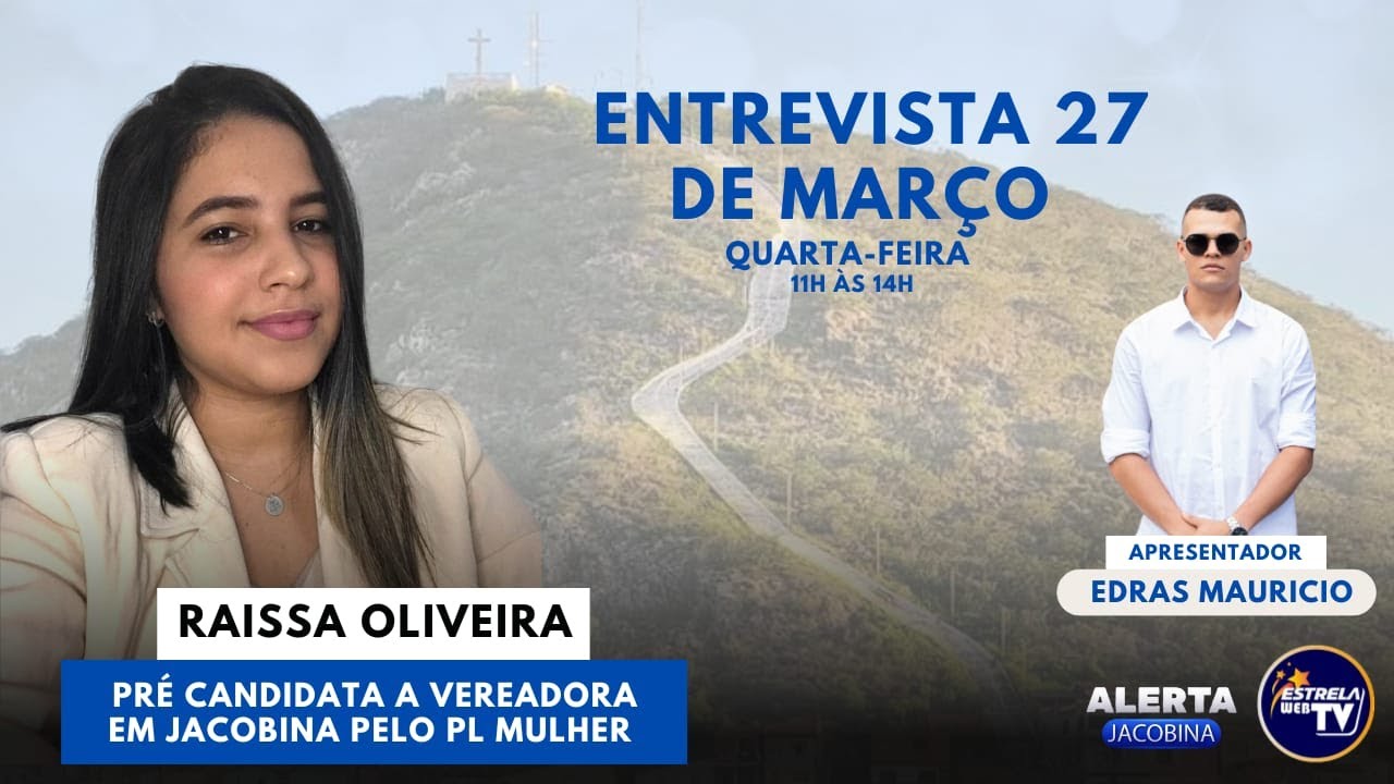 ALERTA JACOBINA │entrevista com RAISSA OLIVEIRA │ 27/mar/2024 - YouTube