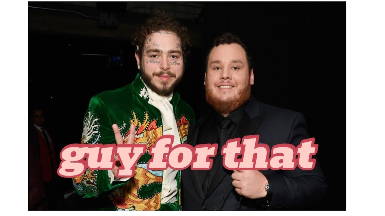 Post Malone -guy for that ft Luke Combs (official Lyrics) - YouTube