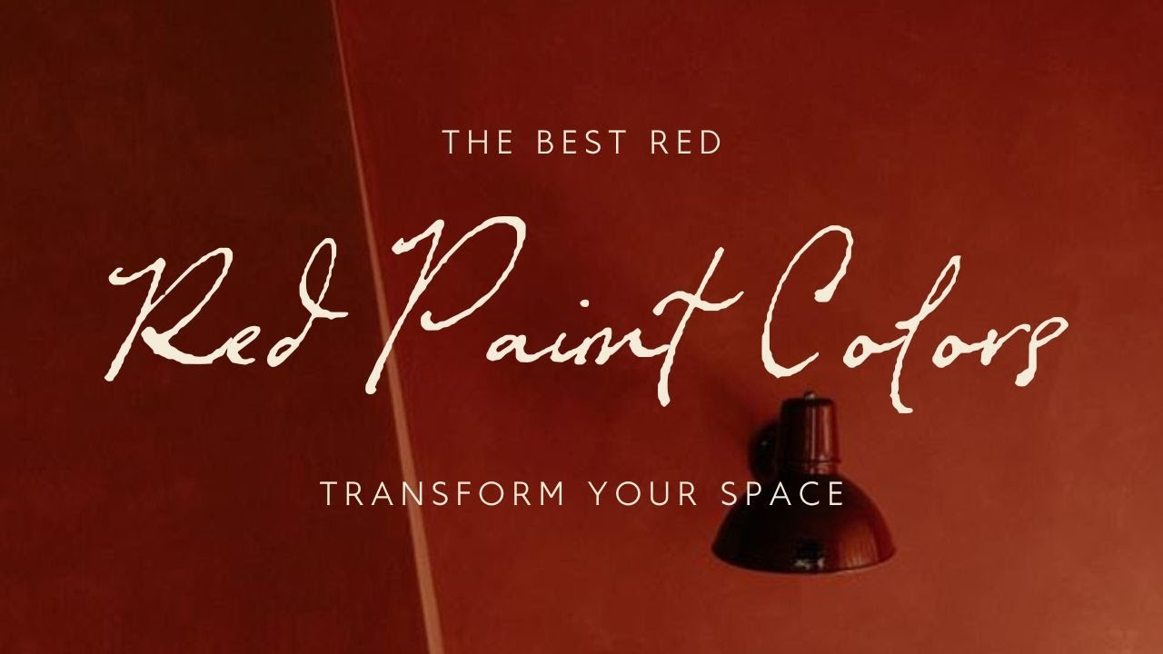 The Best Red Paint Color Ideas: Designer Tips for Choosing the Perfect ...