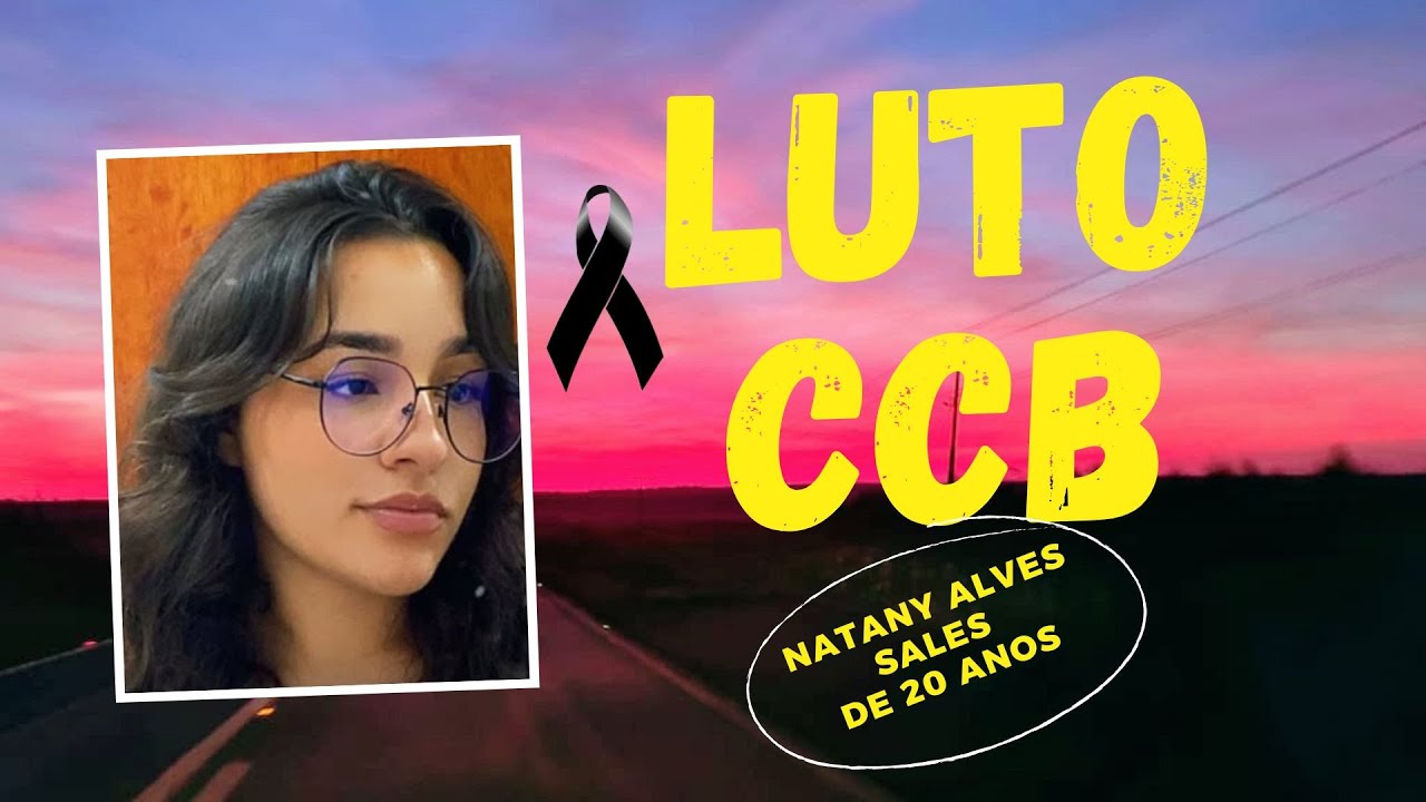 NOTA DE FALECIMENTO CCB: Natany Alves Sales #quixeramobim - YouTube