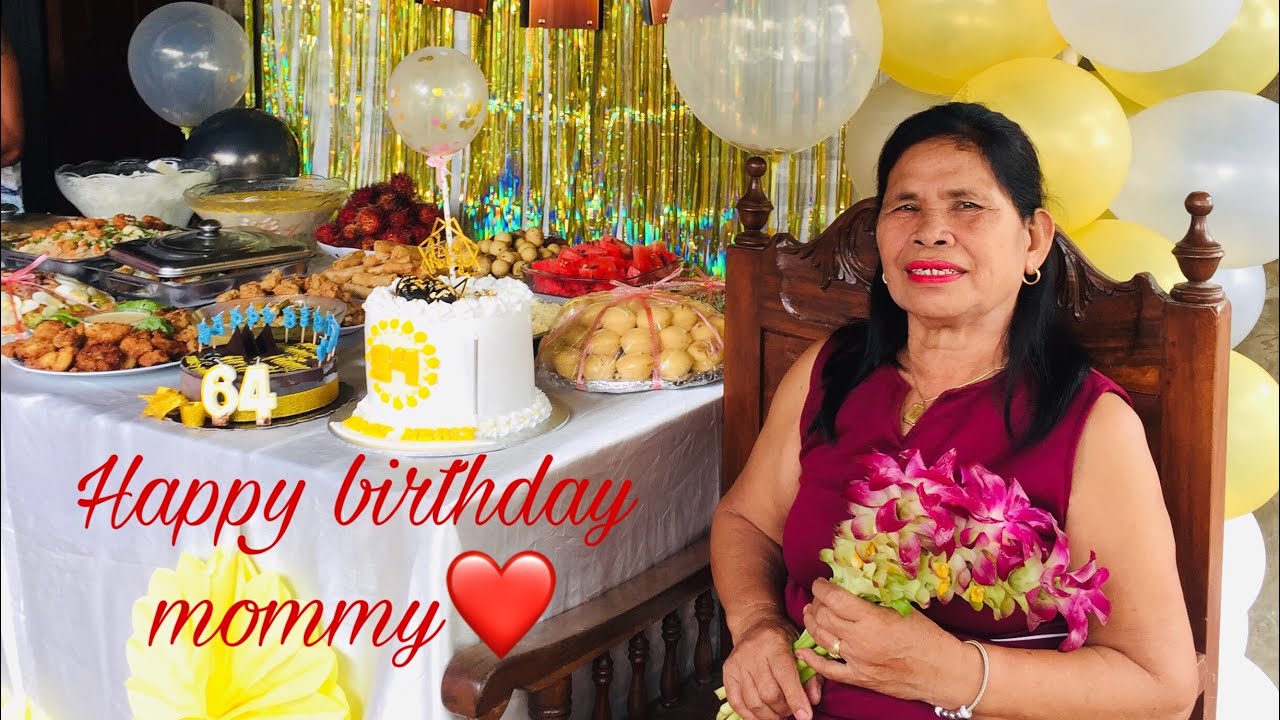 HAPPY BIRTHDAY | mahal naming NANAY | - YouTube