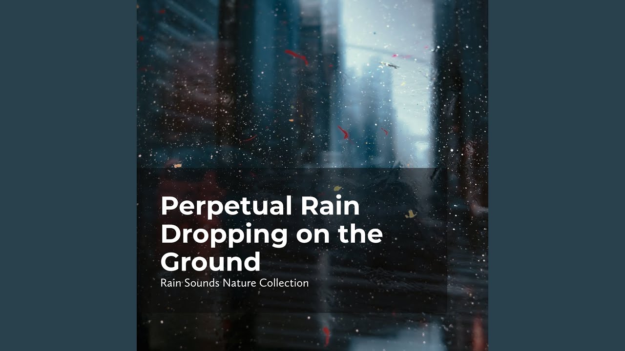 Earthy Teeming Rain - YouTube