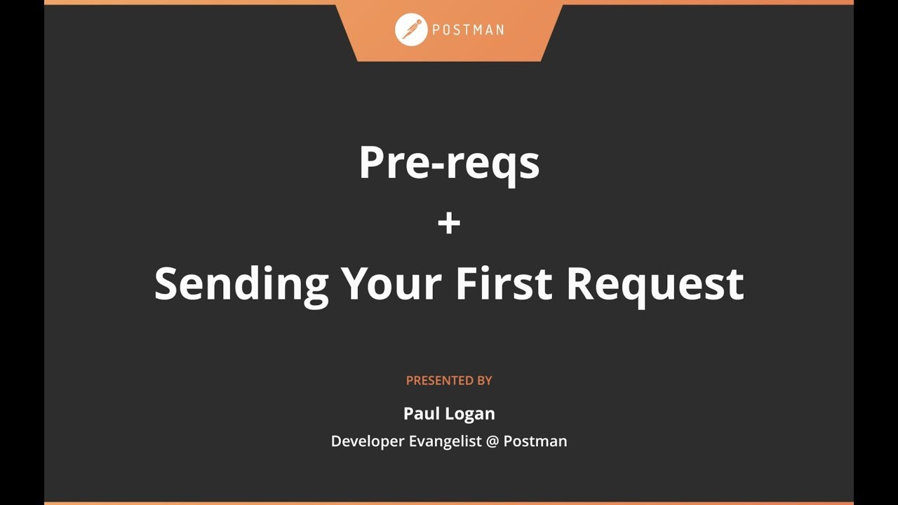 POST/CON Workshop Webinar: Pre-reqs and Sending Your First Request ...