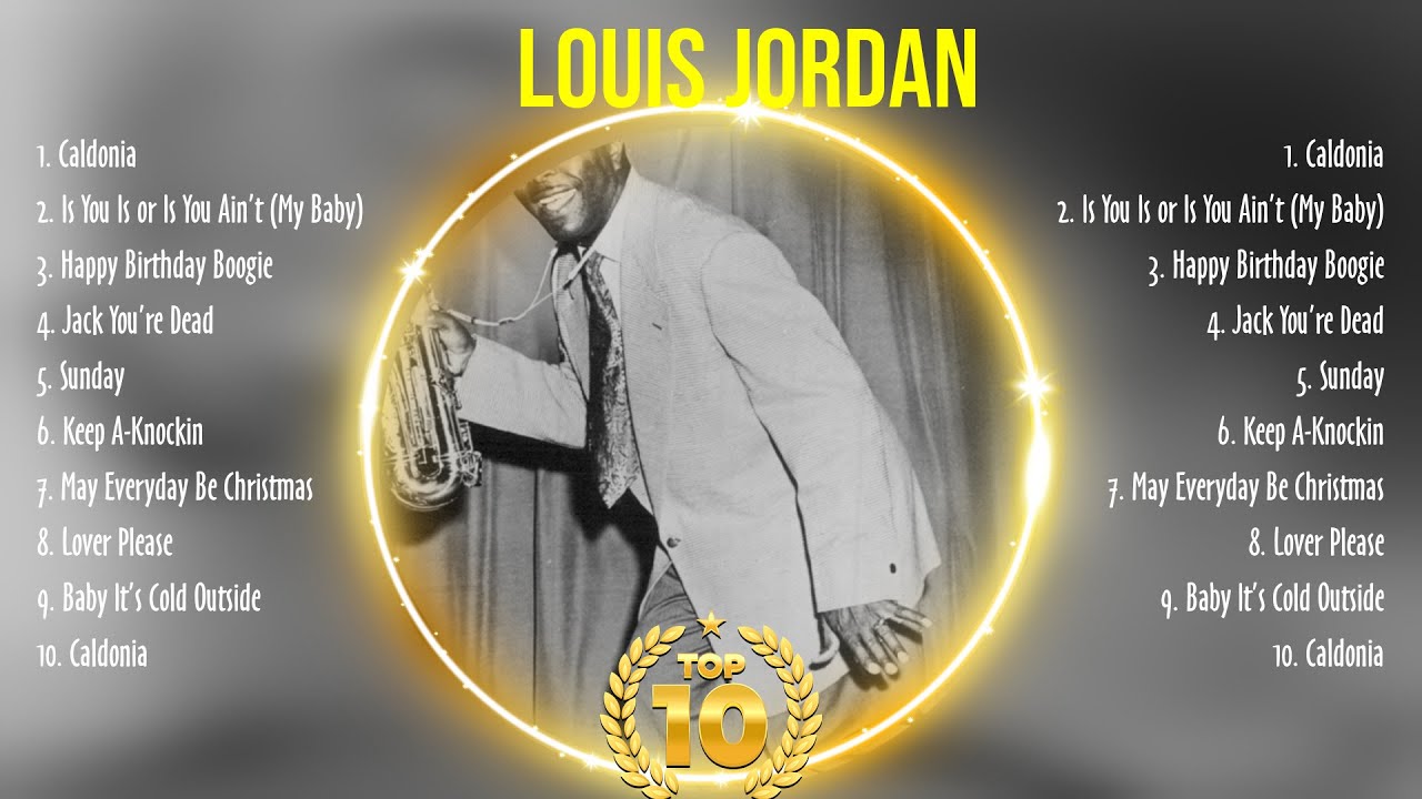 Louis Jordan Greatest Hits Full Album 2024 ~ The Best Songs Of Louis ...