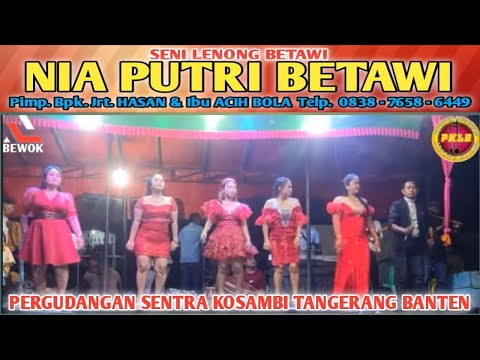 IRAMA MUSIK DANGDUT || KESENIAN LENONG BETAWI NIA PUTRI BETAWI || PERGUDANGAN SENTRA KOSAMBI