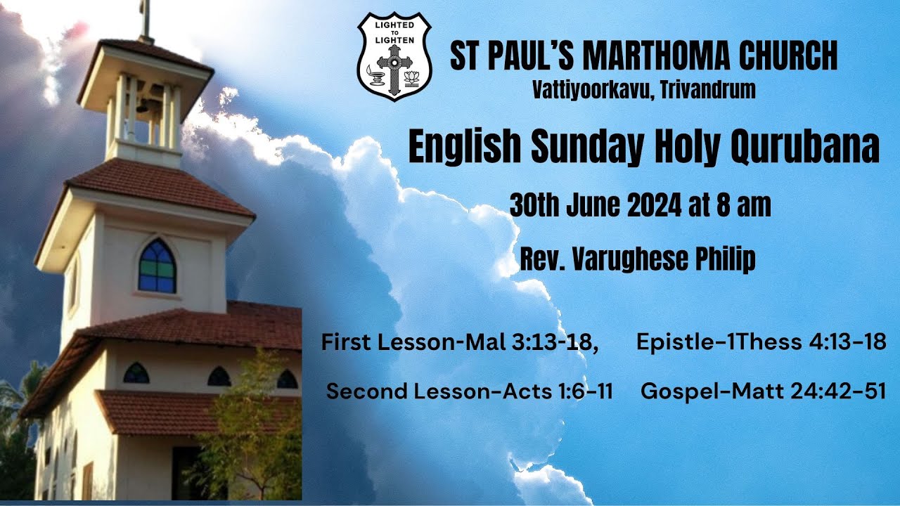 English Mar Thoma Holy Qurbana LIVE - 30th June- Rev. Varughese Philip ...