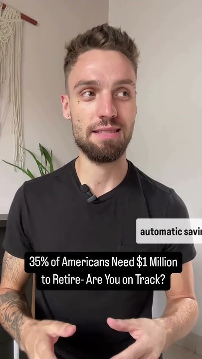 35% of Americans Need $1 Million to Retire—Are You on Track? #shorts #retirement #usa #genz ...