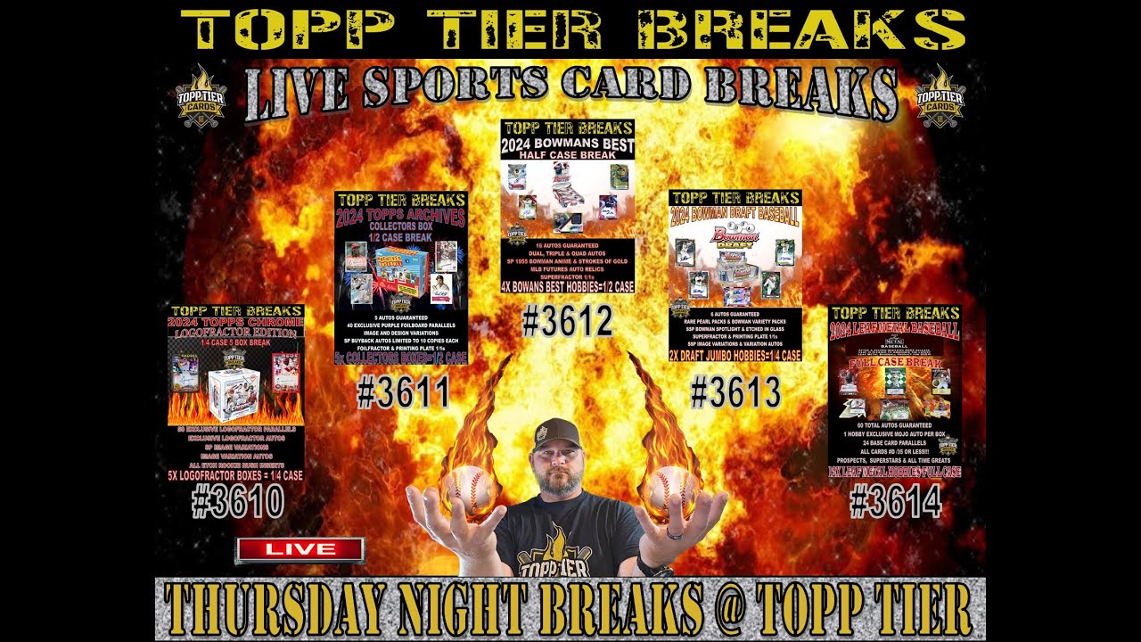 THURSDAY BREAKS @ TOPP TIER - LOGO 3610/ ARCHIVES 3611/ BOWMANS BEST ...
