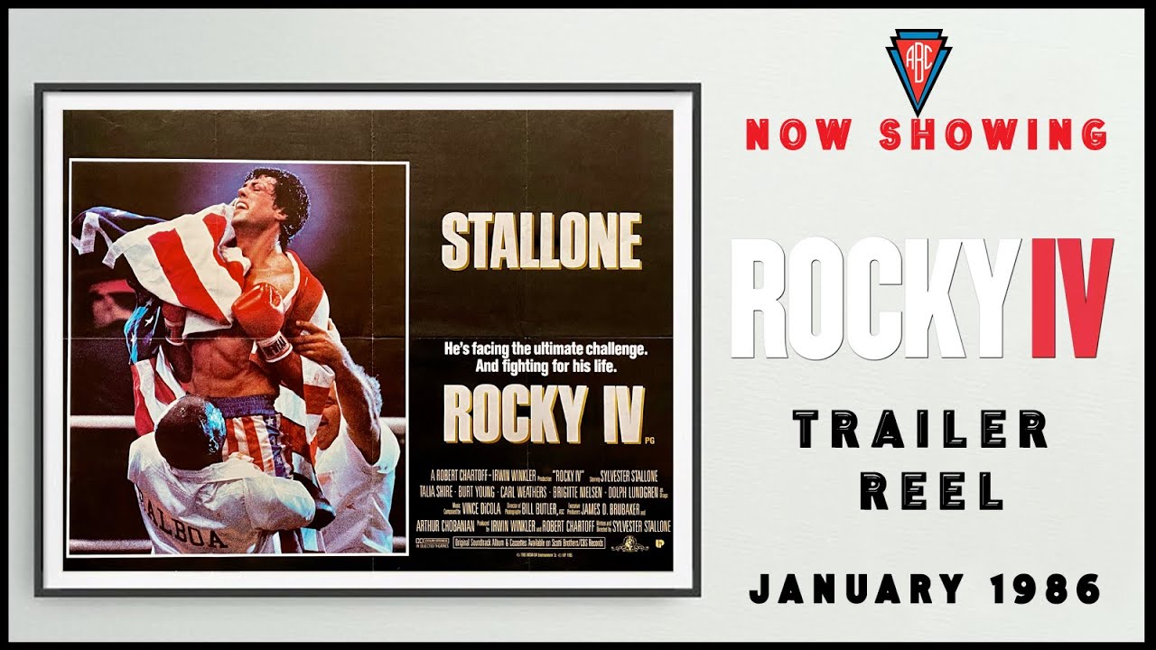 ROCKY IV (January 1986 ABC Cinema Trailer Reel) -- Home Cinema - YouTube