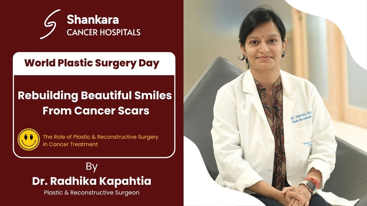 Rebuilding Beautiful Smiles From Cancer Scars: Plastic & Reconstructive ...