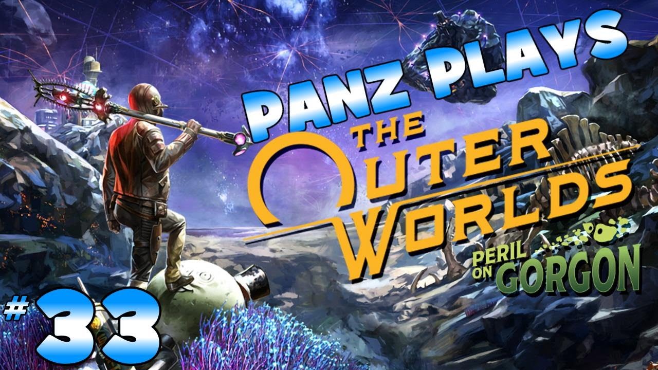Panz Plays The Outer Worlds [SOLO SUPERNOVA] #33 - YouTube