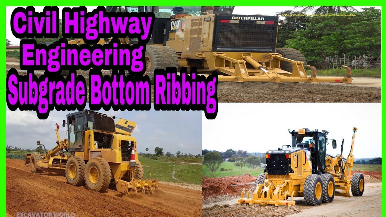 Highway Civil Engineering | Subgrade Bottom Ripping | Foundation Layer ...