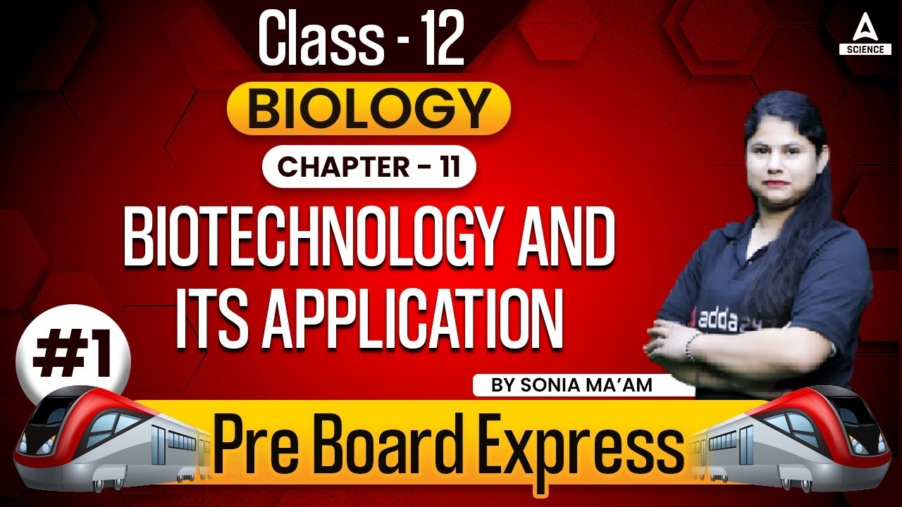 Biotechnology and its Application | Class 12 Biology Chapter 12 | By ...