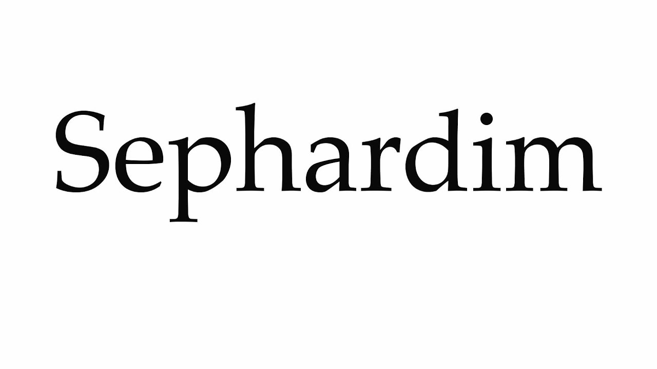 How to Pronounce Sephardim - YouTube