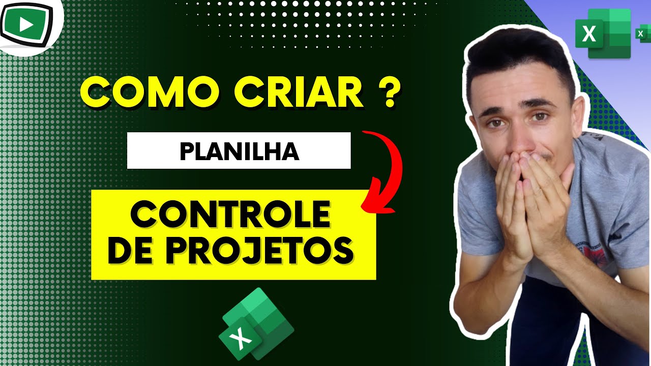 Como Criar uma Planilha Controle de Projetos No Excel - YouTube