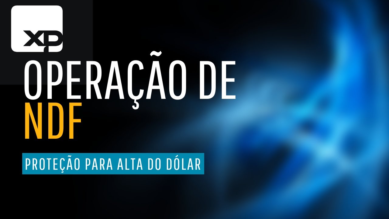 Como funciona uma operação de NDF? Proteção para alta do dólar. - YouTube
