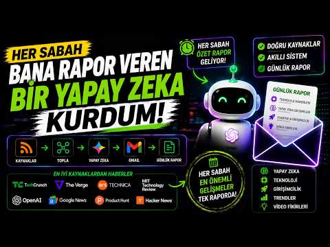 Her Sabah Bana Rapor Veren Bir Yapay Zeka Kurdum
