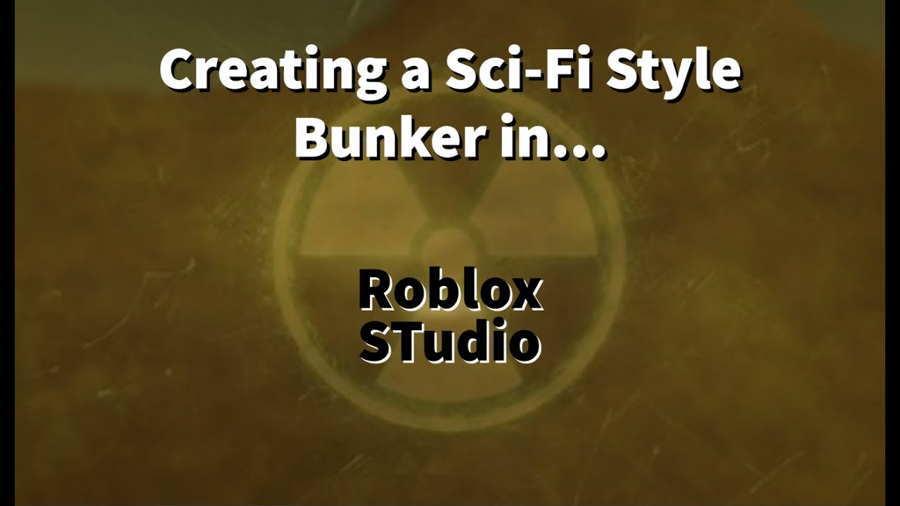 Creating a Sci-fi Style Bunker in Roblox Studio! - YouTube