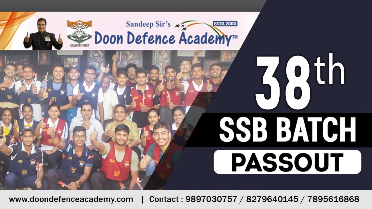 38th SSB Batch Passed Out Successfully From Sandeep Sir's Doon Defence Academy - YouTube