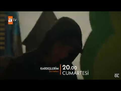 Kardeşlerim 17.bölüm 2.fragman