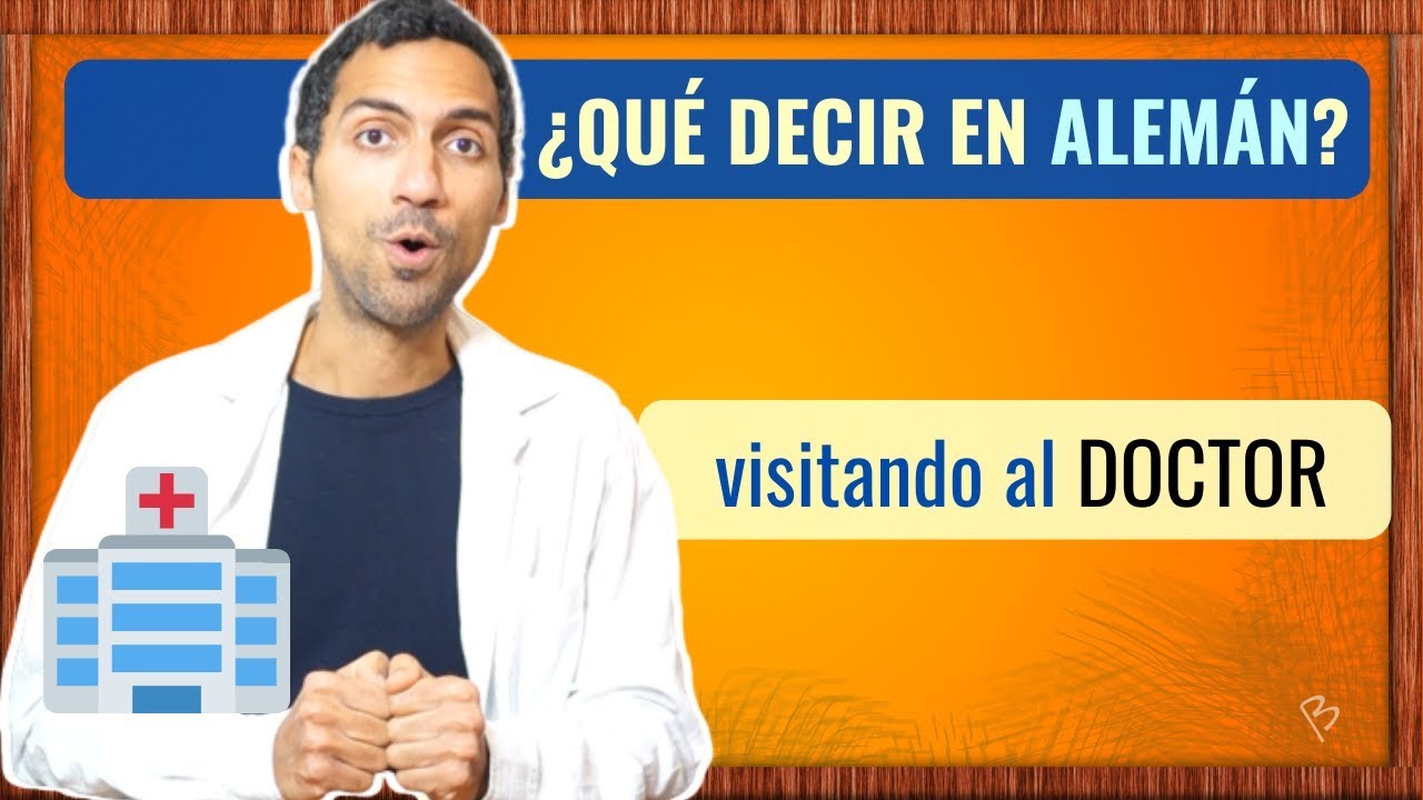 Aprende frases en ALEMÁN para ir al DOCTOR - YouTube
