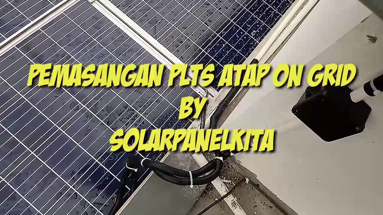 pasang plts atap on grid kanopi solar panel wiring kabel dan uji coba ...