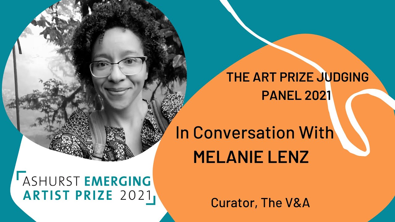 Ashurst Emerging Artist Prize Judges In Conversation - Melanie Lenz ...