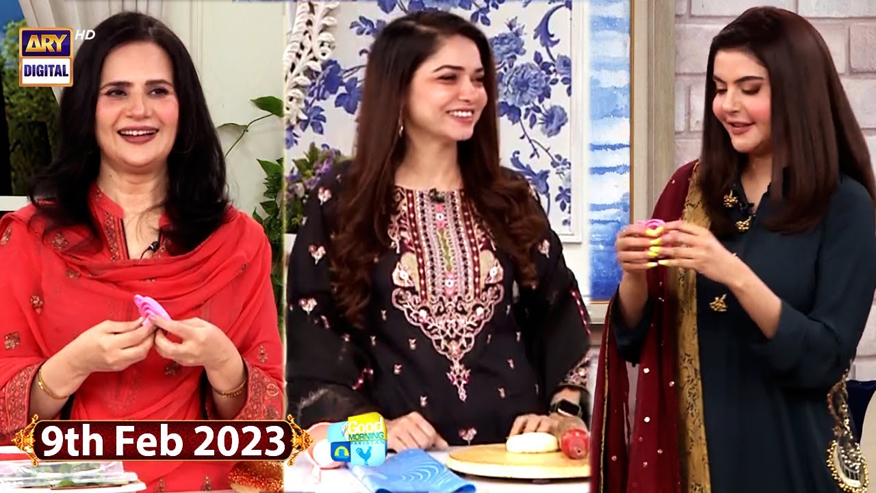 Good Morning Pakistan - Munazzah Arif - Fahima Awan - 9th February 2023 ...