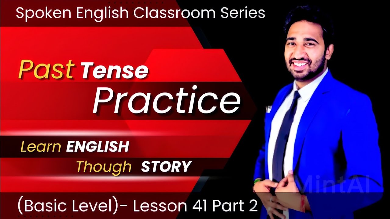 Spoken English Lesson 41 Part 2 | Learn English Through Story | Past ...